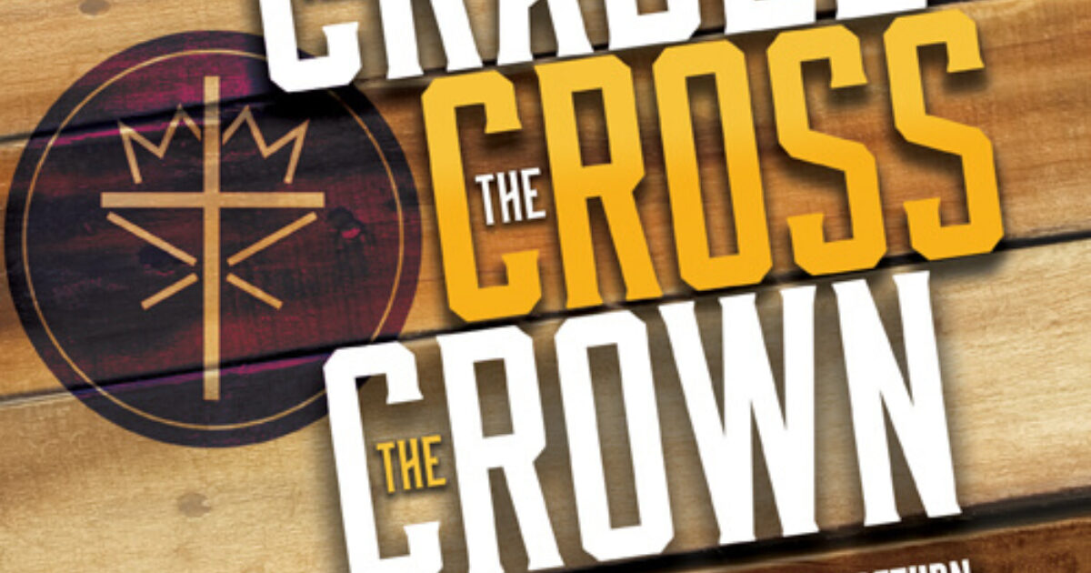 Prism Music | The Cradle the Cross the Crown