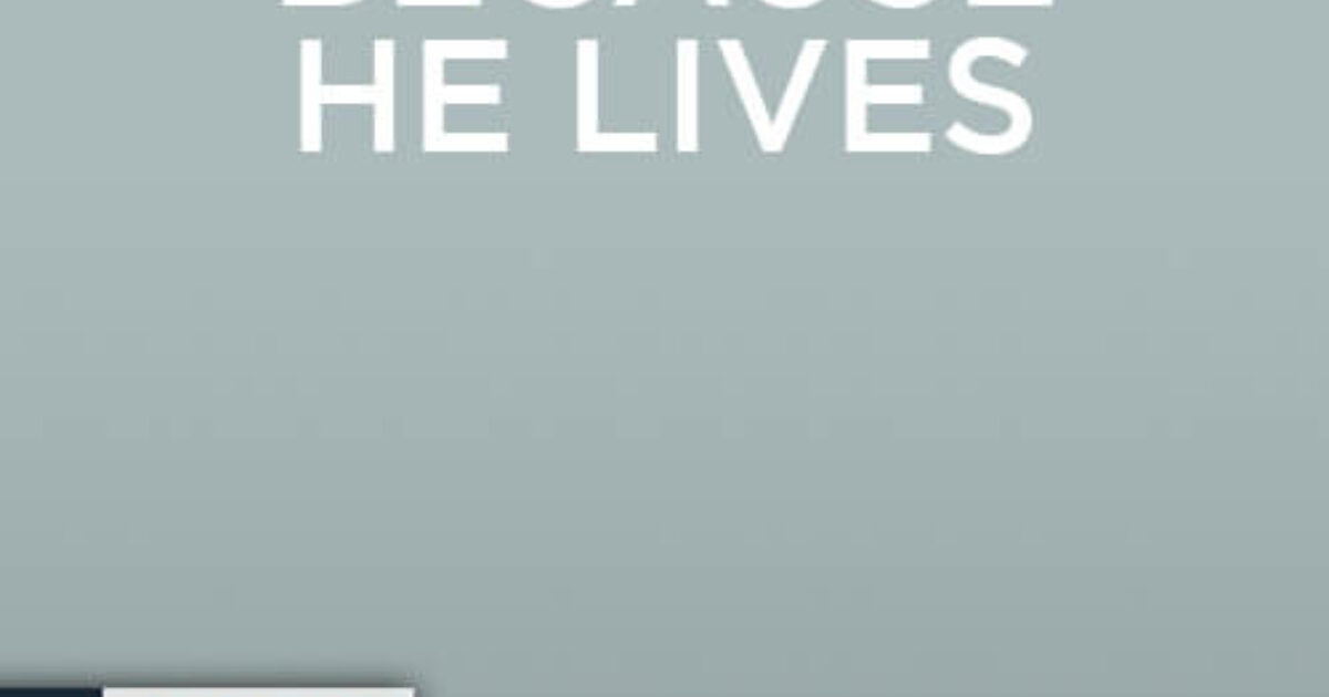 Prism Music | Because He Lives