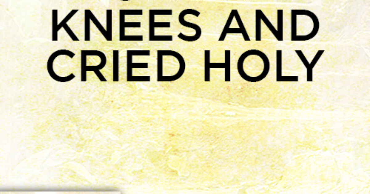 Prism Music | I Bowed On My Knees and Cried Holy