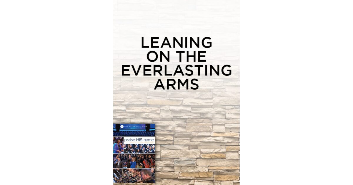 Prism Music | Leaning on the Everlasting Arms